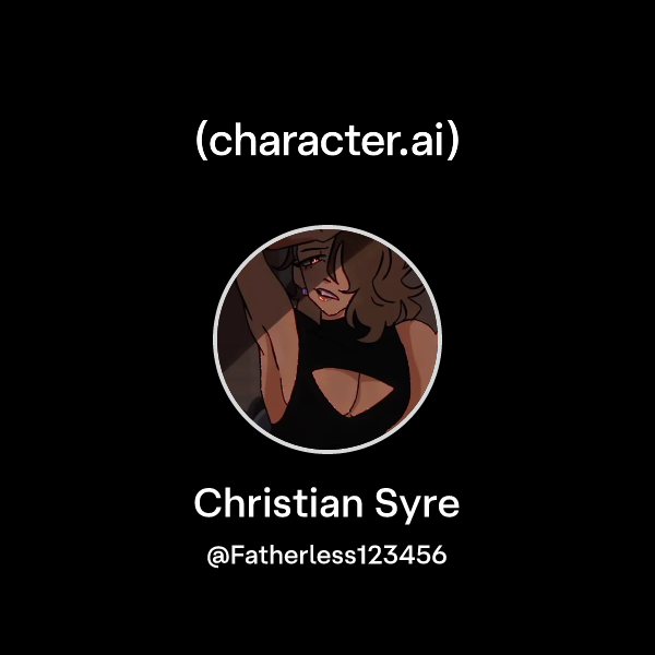 Chat with Christian Syre | character.ai | AI Chat, Reimagined–Your ...