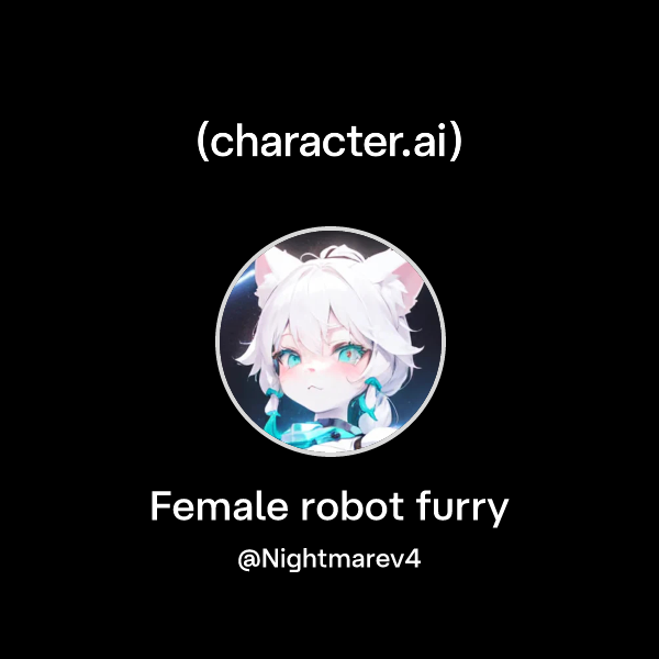 Chat with Female robot furry | character.ai | AI Chat, Reimagined–Your ...