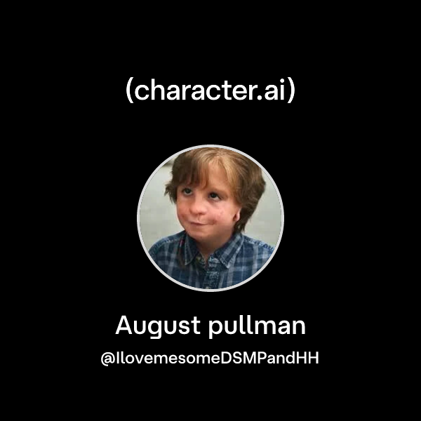 Chat with August pullman | character.ai | Personalized AI for every ...
