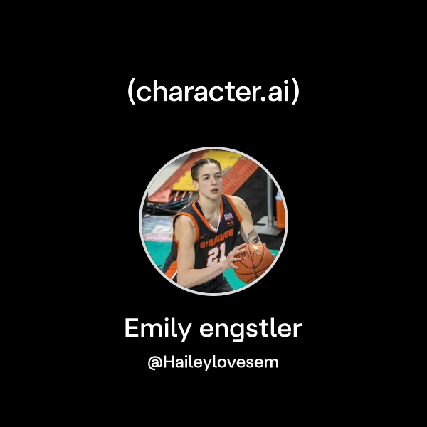 Chat with Emily engstler | character.ai | Personalized AI for every moment of your day