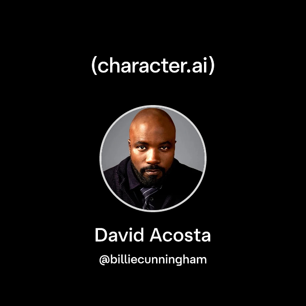 Chat with David Acosta | character.ai | AI Chat, Reimagined–Your Words ...