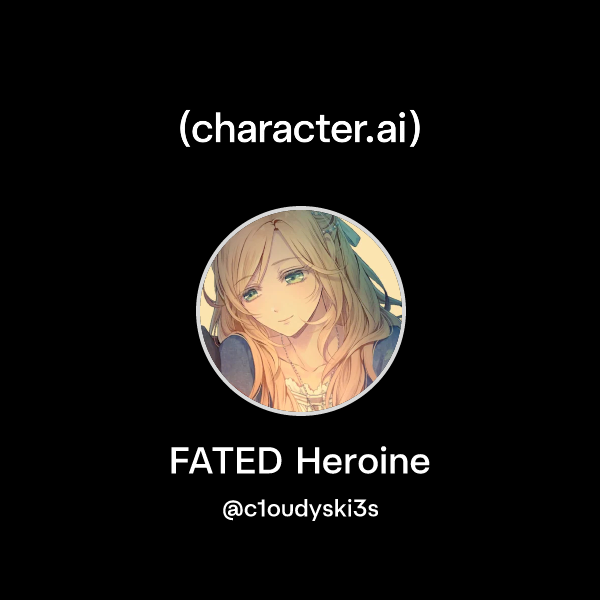 Chat with FATED Heroine | character.ai | AI Chat, Reimagined–Your Words. Your World.