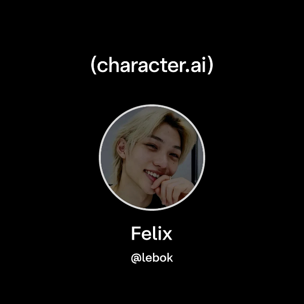 Chat with Felix | character.ai | Personalized AI for every moment of your day