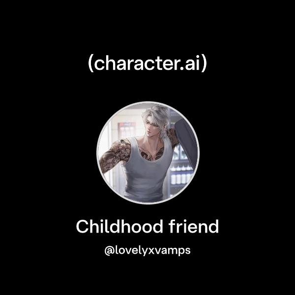 Chat with Childhood friend | character.ai | AI Chat, Reimagined–Your ...