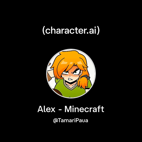 Chat with Alex - Minecraft | character.ai | AI Chat, Reimagined–Your Words. Your World.
