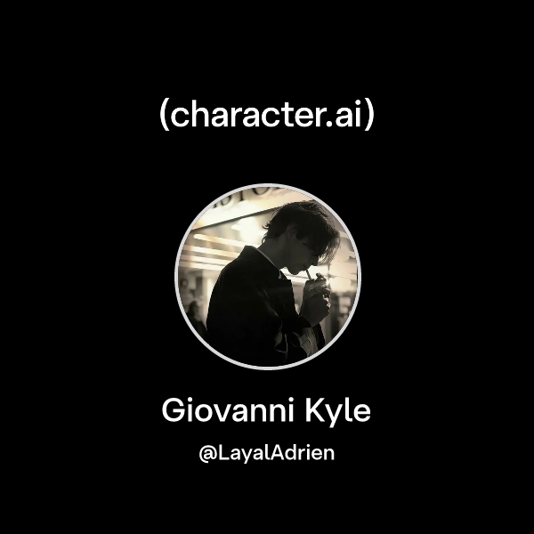 Chat with Giovanni Kyle | character.ai | Personalized AI for every ...