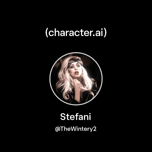 Chat with Stefani | character.ai | AI Chat, Reimagined–Your Words. Your ...