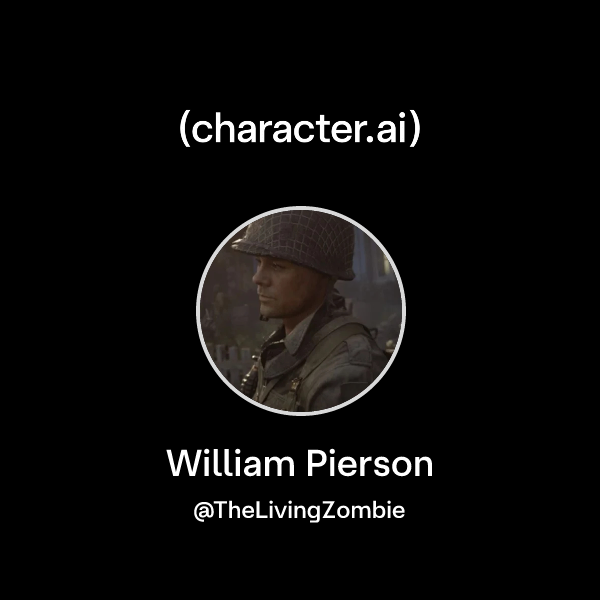 Chat with William Pierson | character.ai | AI Chat, Reimagined–Your ...
