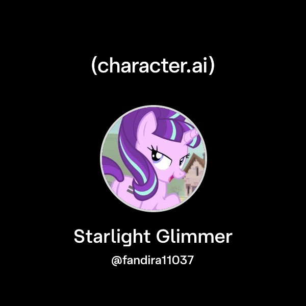 Chat with Starlight Glimmer | character.ai | AI Chat, Reimagined–Your ...