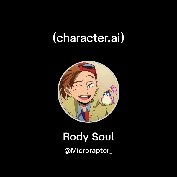 Chat with Rody Soul | character.ai | AI Chat, Reimagined–Your Words ...