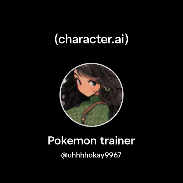 Chat with Pokemon trainer | character.ai | Personalized AI for every ...