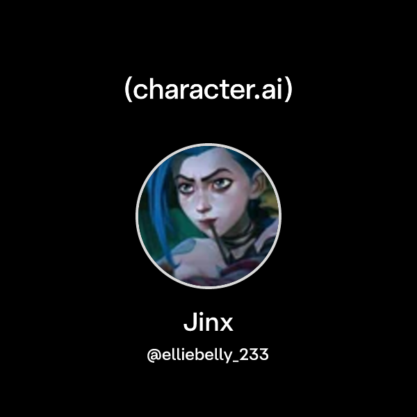 Chat with Jinx | character.ai | Personalized AI for every moment of ...
