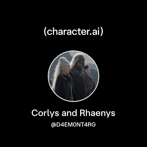Chat with Corlys and Rhaenys | character.ai | AI Chat, Reimagined–Your ...
