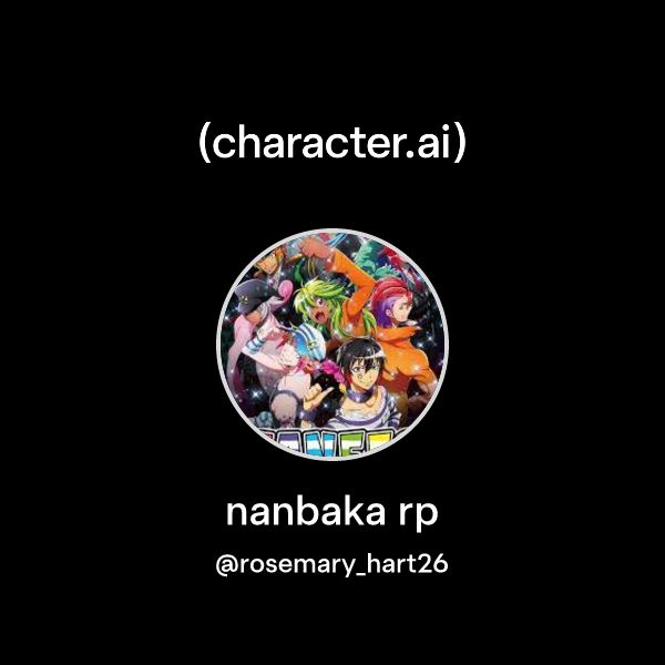 Chat with nanbaka rp | character.ai | AI Chat, Reimagined–Your Words ...