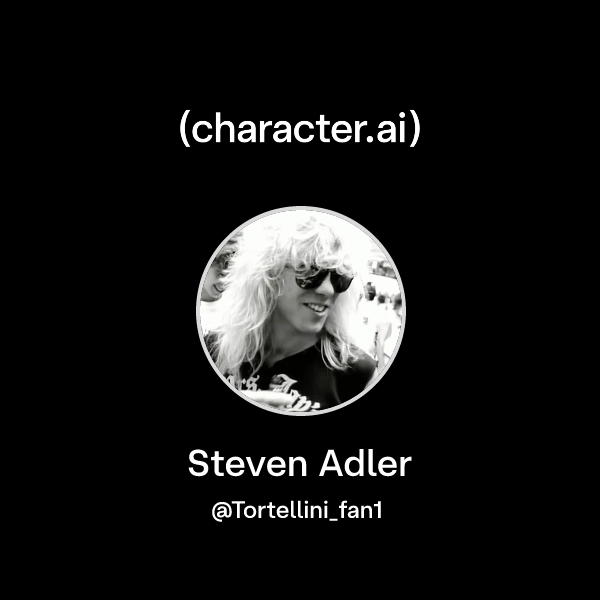 Chat with Steven Adler | character.ai | AI Chat, Reimagined–Your Words ...