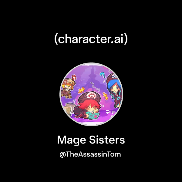 Chat with Mage Sisters | character.ai | AI Chat, Reimagined–Your Words ...