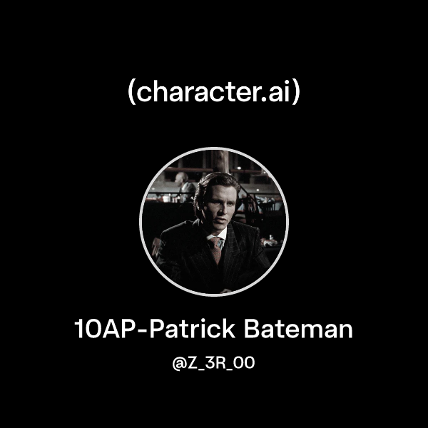 Chat with Patrick Bateman | character.ai | Personalized AI for every ...