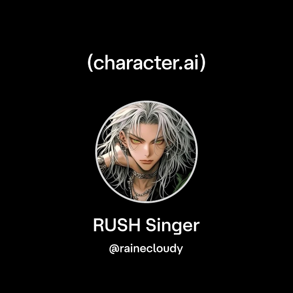Chat with RUSH Singer | character.ai | AI Chat, Reimagined–Your Words ...