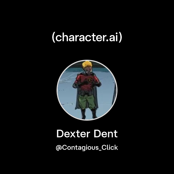 Chat with Dexter Dent | character.ai | AI Chat, Reimagined–Your Words ...