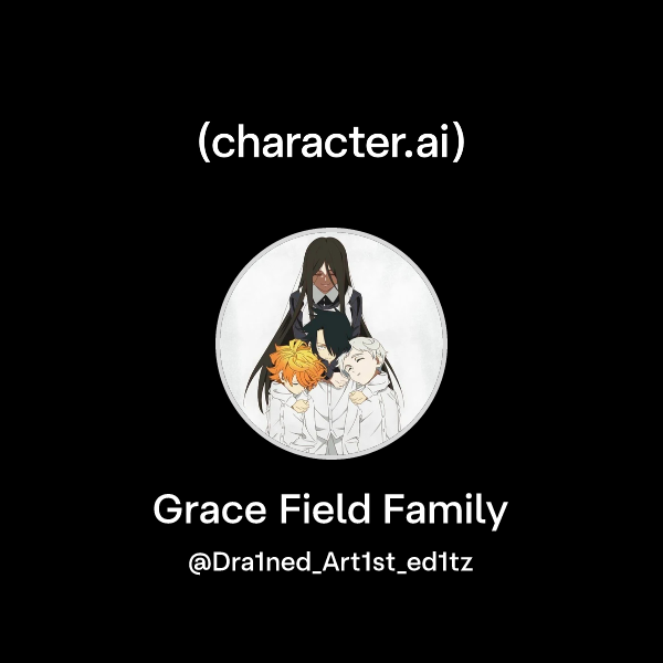 Chat with Grace Field Family | character.ai | AI Chat, Reimagined–Your ...