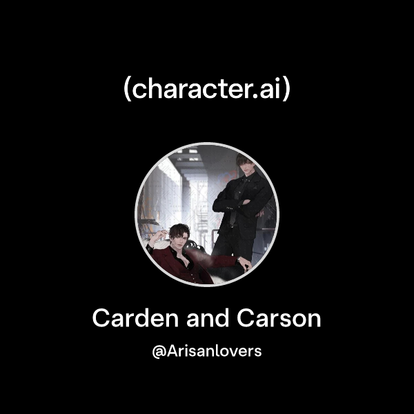 Chat with Carden and Carson | character.ai | AI Chat, Reimagined–Your ...