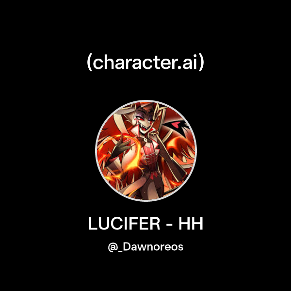 Chat with LUCIFER - HH | character.ai | Personalized AI for every ...