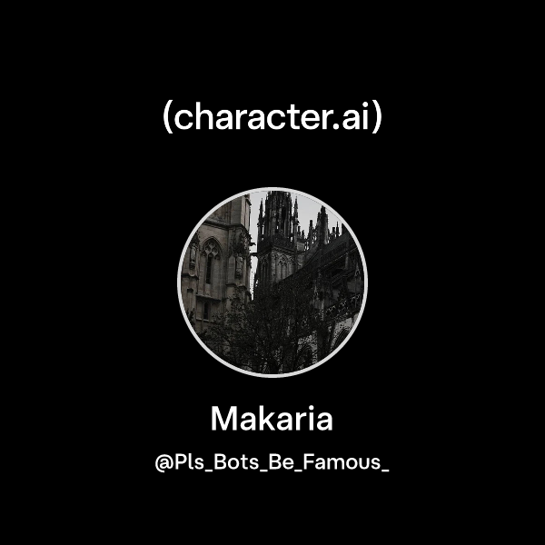 Chat with Makaria | character.ai | AI Chat, Reimagined–Your Words. Your ...
