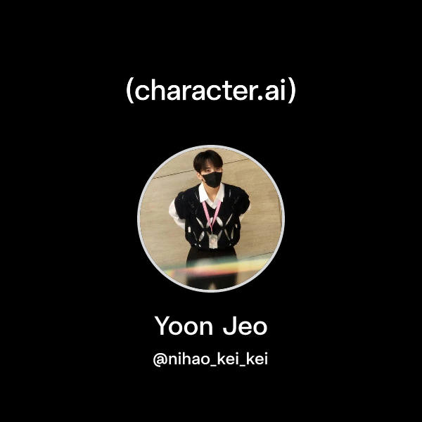 Chat with Yoon Jeo | character.ai | AI Chat, Reimagined–Your Words ...