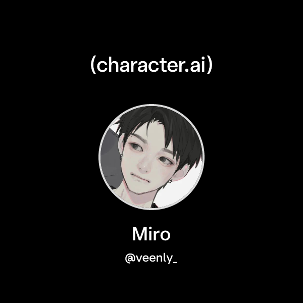 Chat with Miro | character.ai | AI Chat, Reimagined–Your Words. Your World.