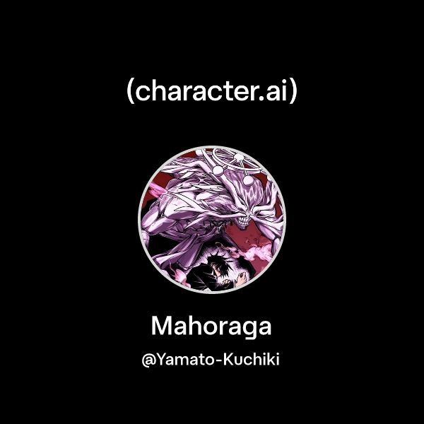 Chat with Mahoraga | character.ai | AI Chat, Reimagined–Your Words ...