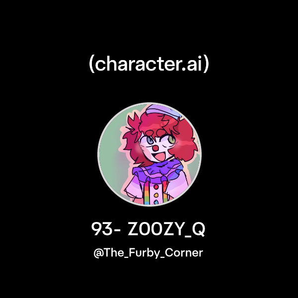 Chat with 93- Z00ZY_Q | character.ai | Personalized AI for every moment ...