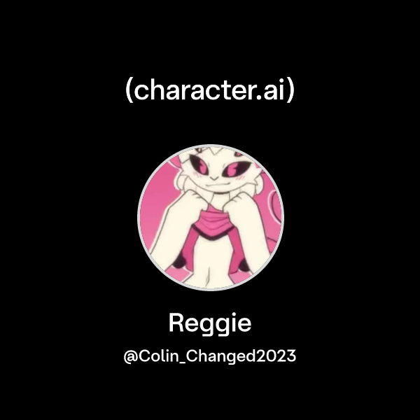Chat with Reggie | character.ai | AI Chat, Reimagined–Your Words. Your ...