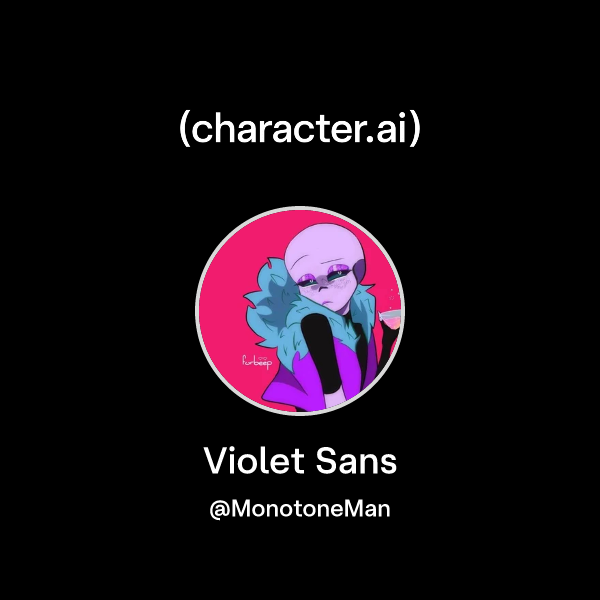 Chat with Violet Sans | character.ai | AI Chat, Reimagined–Your Words ...