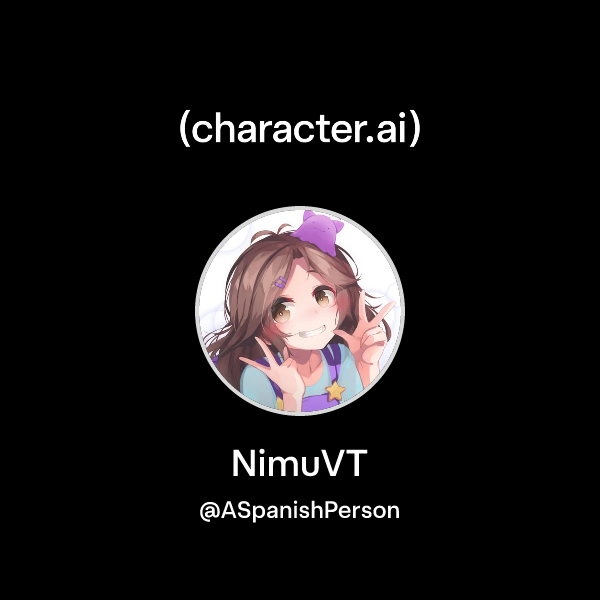 Chat with NimuVT | character.ai | AI Chat, Reimagined–Your Words. Your ...