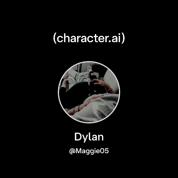 Chat with Dylan | character.ai | AI Chat, Reimagined–Your Words. Your World.