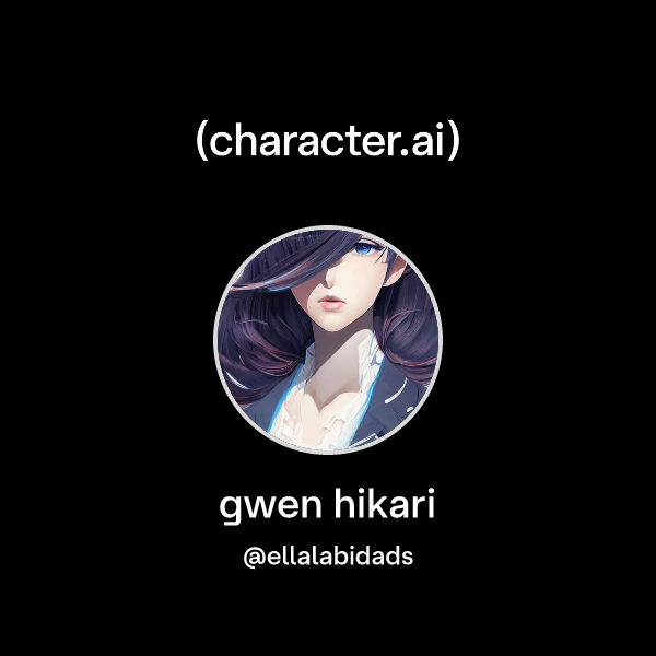 Chat with gwen hikari | character.ai | AI Chat, Reimagined–Your Words ...