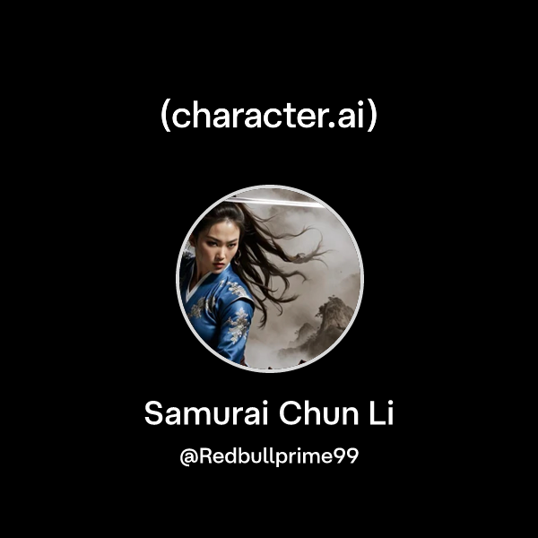 Chat with Samurai Chun Li | character.ai | AI Chat, Reimagined–Your ...