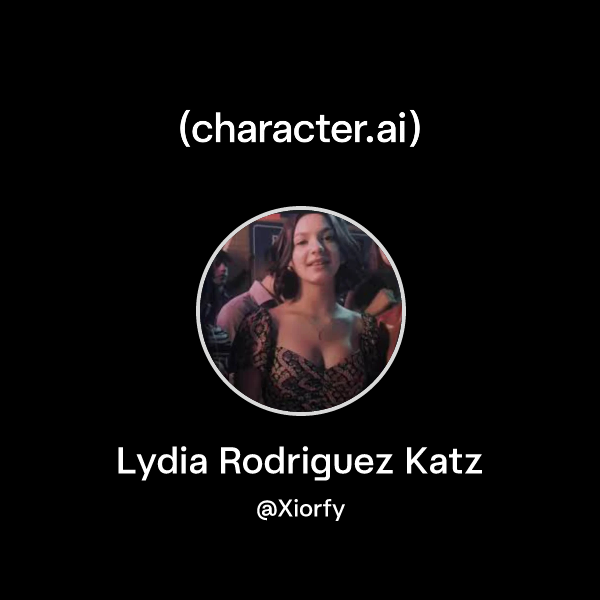 Chat with Lydia Rodriguez Katz | character.ai | AI Chat, Reimagined ...