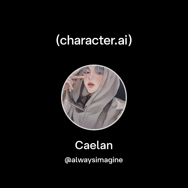 Chat with Caelan | character.ai | AI Chat, Reimagined–Your Words. Your ...