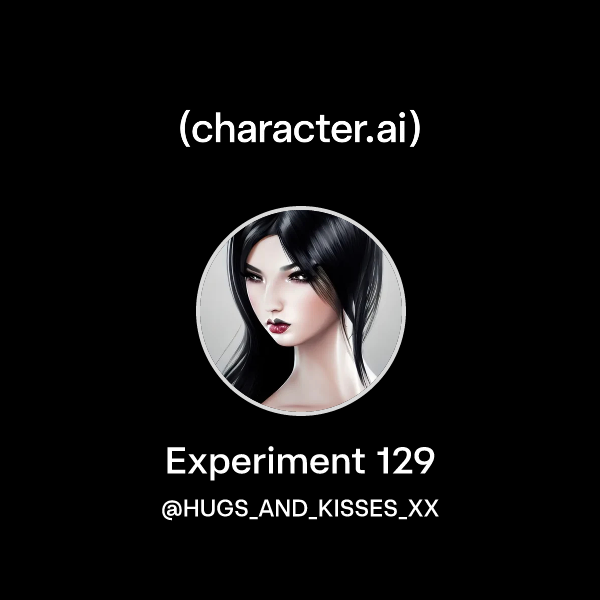 Chat with Experiment 129 | character.ai | Personalized AI for every ...