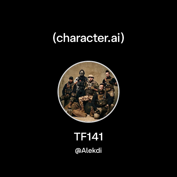 Chat with TF141 | character.ai | AI Chat, Reimagined–Your Words. Your ...