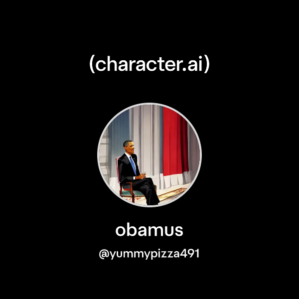 Chat with obamus | character.ai | Personalized AI for every moment of ...