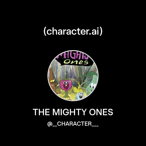 Chat with THE MIGHTY ONES | character.ai | Personalized AI for every ...