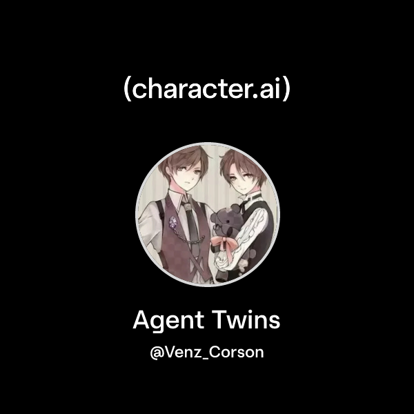 Chat with Agent Twins | character.ai | AI Chat, Reimagined–Your Words ...