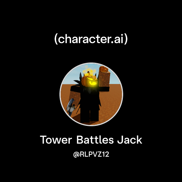 Chat with Tower Battles Jack | character.ai | AI Chat, Reimagined–Your ...