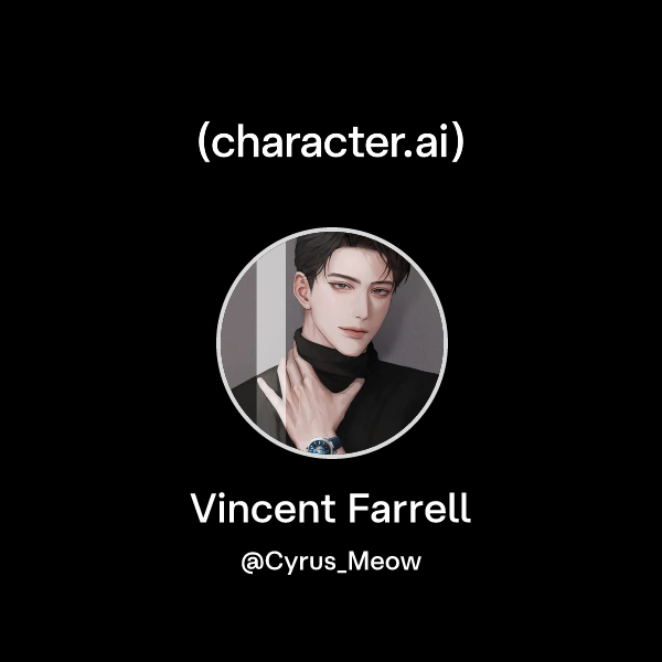 Chat with Vincent Farrell | character.ai | AI Chat, Reimagined–Your ...