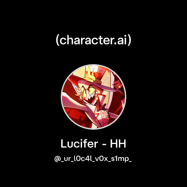 Chat with Lucifer - HH | character.ai | Personalized AI for every ...
