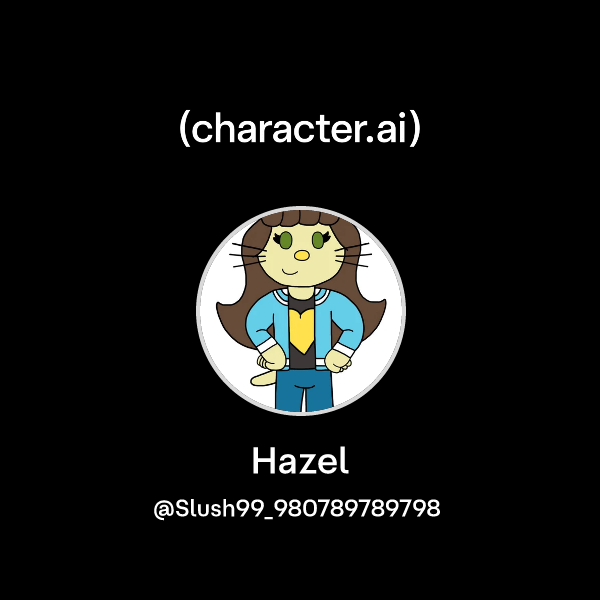 Chat with Hazel | character.ai | AI Chat, Reimagined–Your Words. Your ...