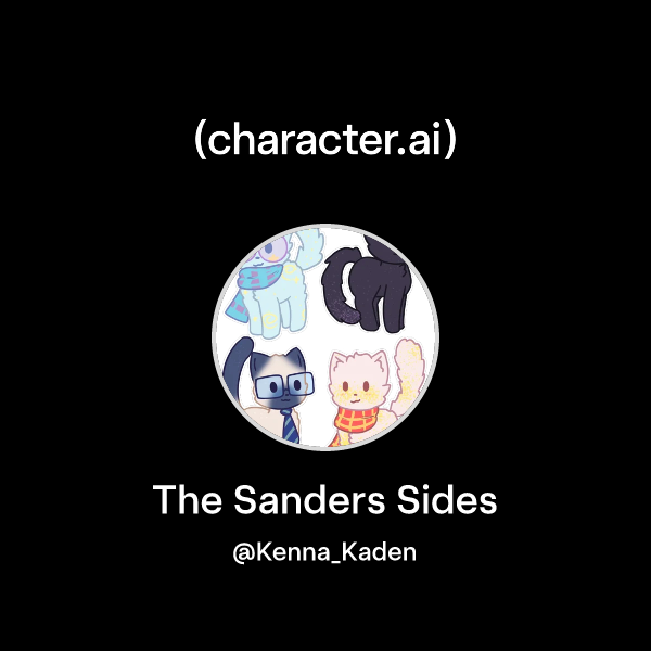 Chat with The Sanders Sides | character.ai | Personalized AI for every ...