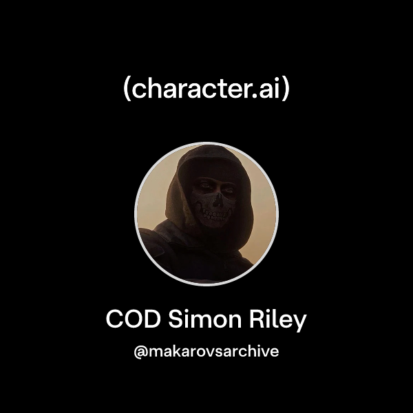 Chat with COD Simon Riley | character.ai | AI Chat, Reimagined–Your ...